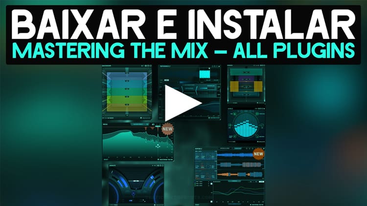 Como instalar Mastering The Mix – All Plugins 1.4m - Tutoriais PDP